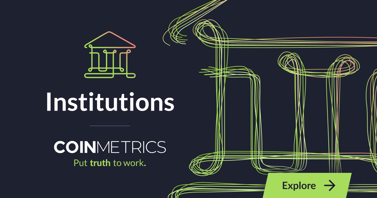 Institutions - Coin Metrics