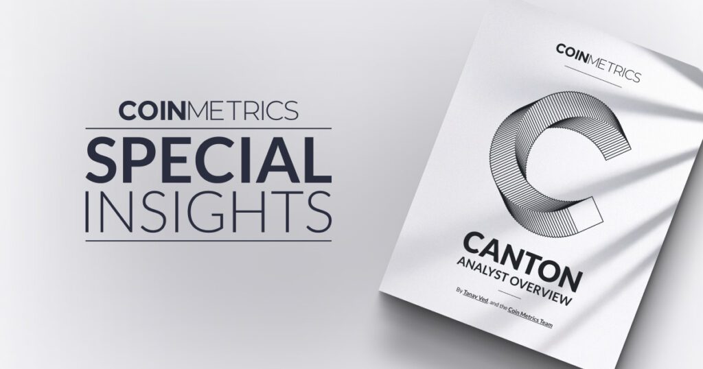 Canton Network Overview - Coin Metrics