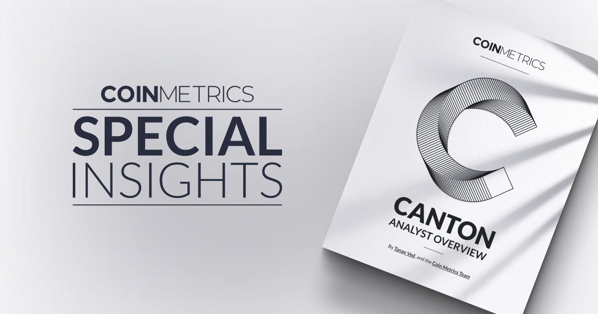 Canton Network Overview - Coin Metrics
